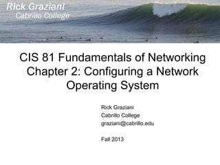 Cis81 ccna1v5-2-configuring networkoperatingsystem | PPT