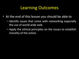 lecture 3:understanding ethical issue in networking | PPT