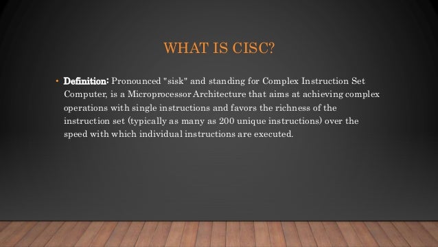 Complex Instruction Set Computer Ppt
