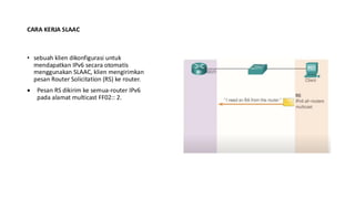 SLAAC and DHCPv6 konsep dan cara kerjanya | PDF