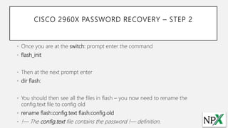Cisco 2960x switch password recovery | PPTX