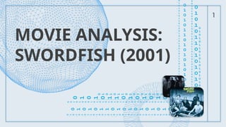 MOVIE REVIEW: SWORDFISH (2001) HACKING STRATEGIES | PPTX