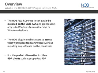 HOB Presents Java RDP Plug-in for Cisco ASA | PPTX
