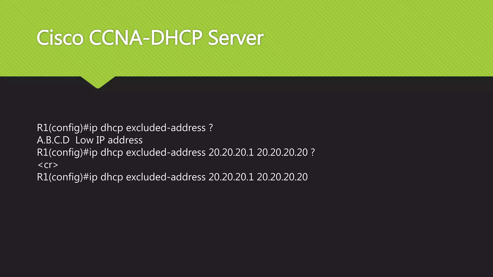 Cisco CCNA- DHCP Server | PPTX | Computer Networking | Computing