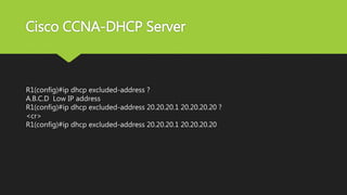 Cisco CCNA- DHCP Server | PPTX