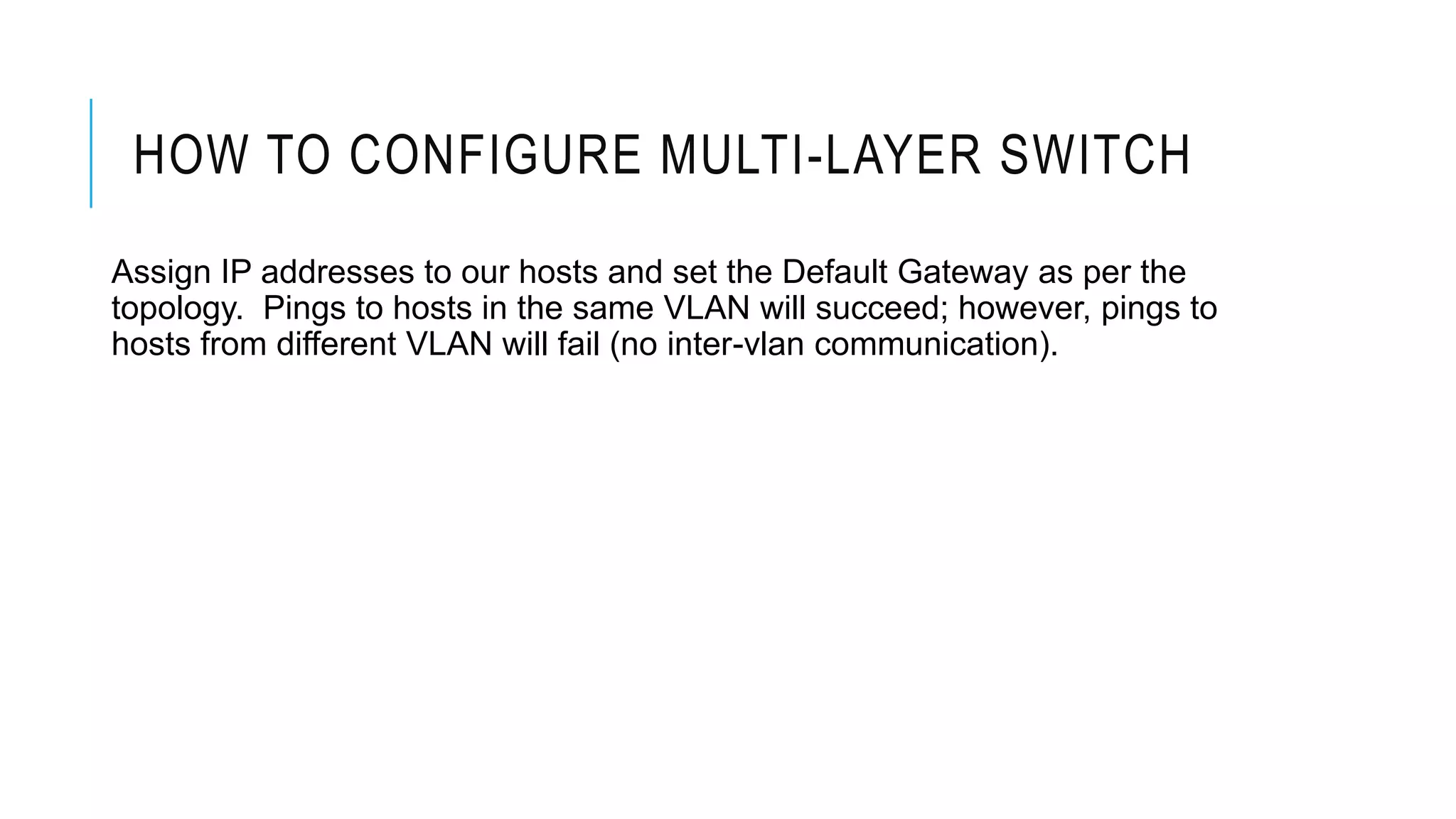 Cisco CCNA- How to Configure Multi-Layer Switch | PPTX