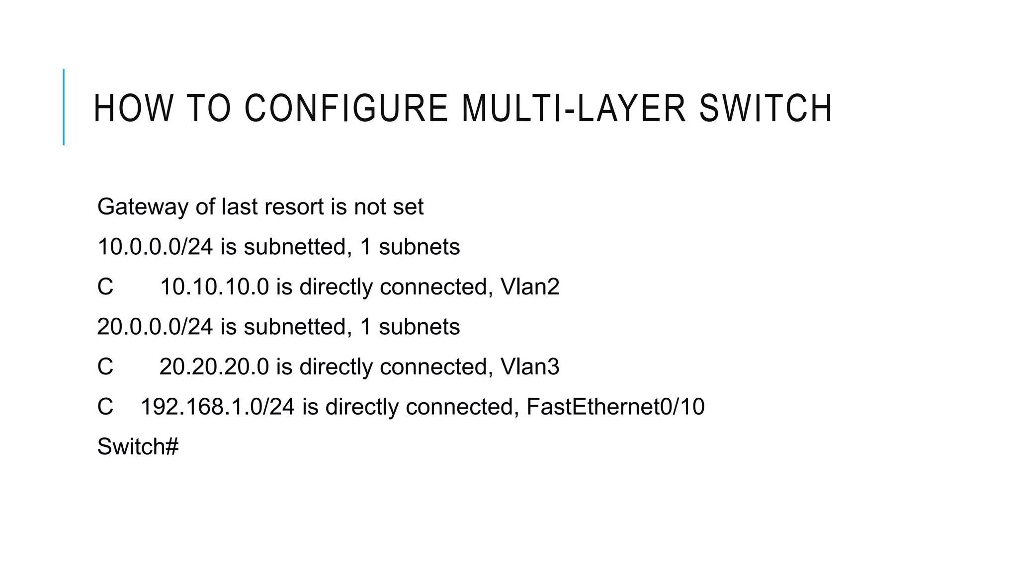 Cisco CCNA- How to Configure Multi-Layer Switch | PPTX