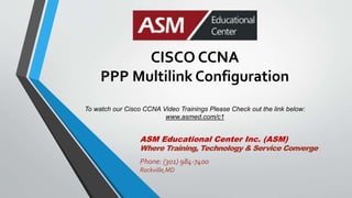 Cisco CCNA- PPP Multilink Configuration | PPTX