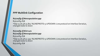 Cisco CCNA- PPP Multilink Configuration | PPTX | Computer Networking | Computing