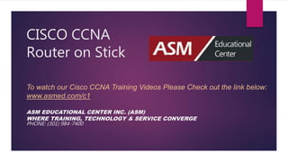 Cisco CCNA-Router on Stick | PPT