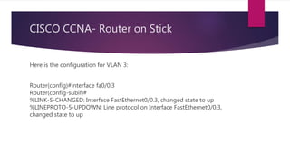 Cisco CCNA-Router on Stick | PPT