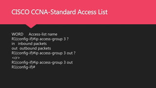 Cisco CCNA-Standard Access List | PPTX | Computer Networking | Computing