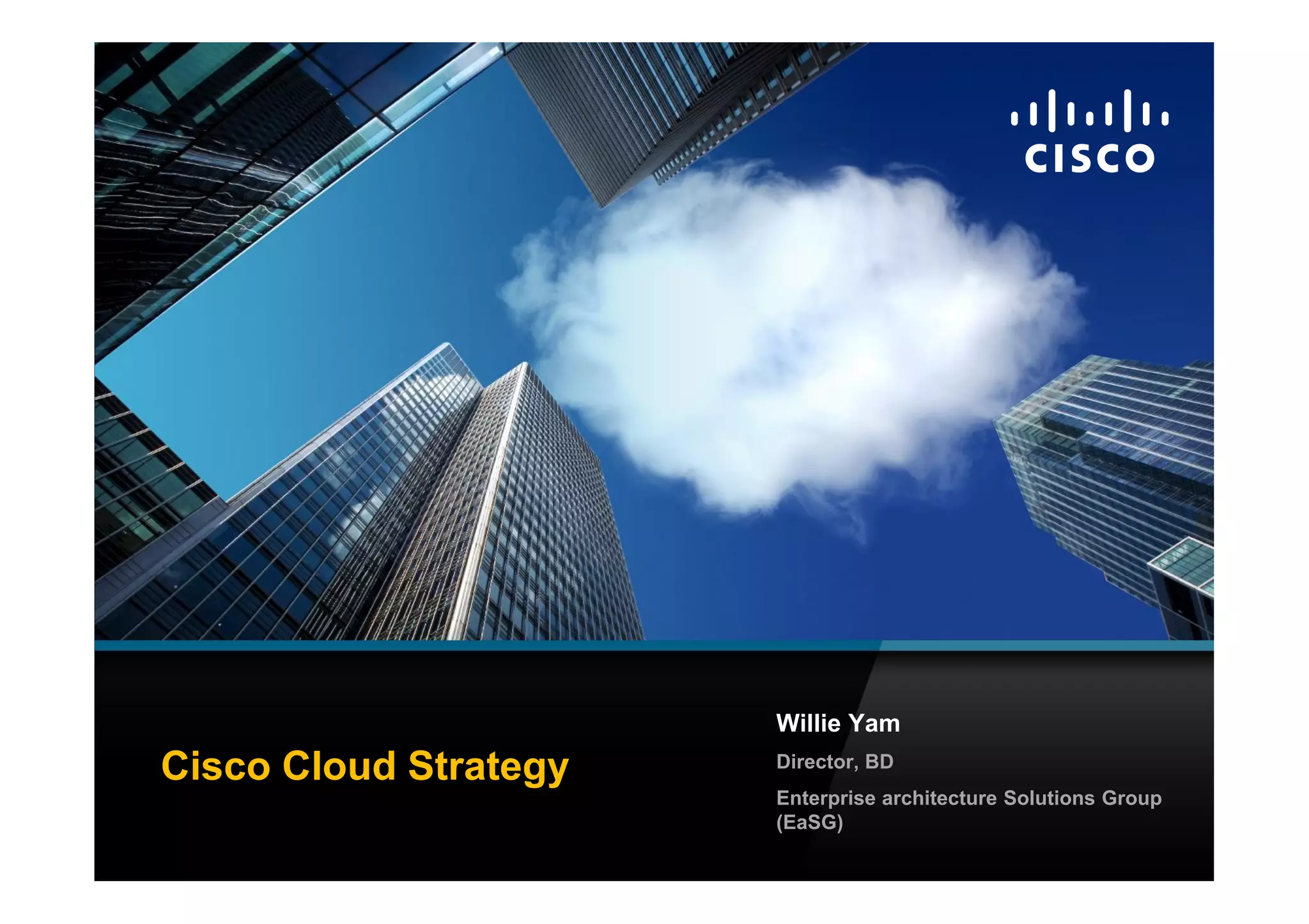 Cisco cloud strategy cisco | PPT