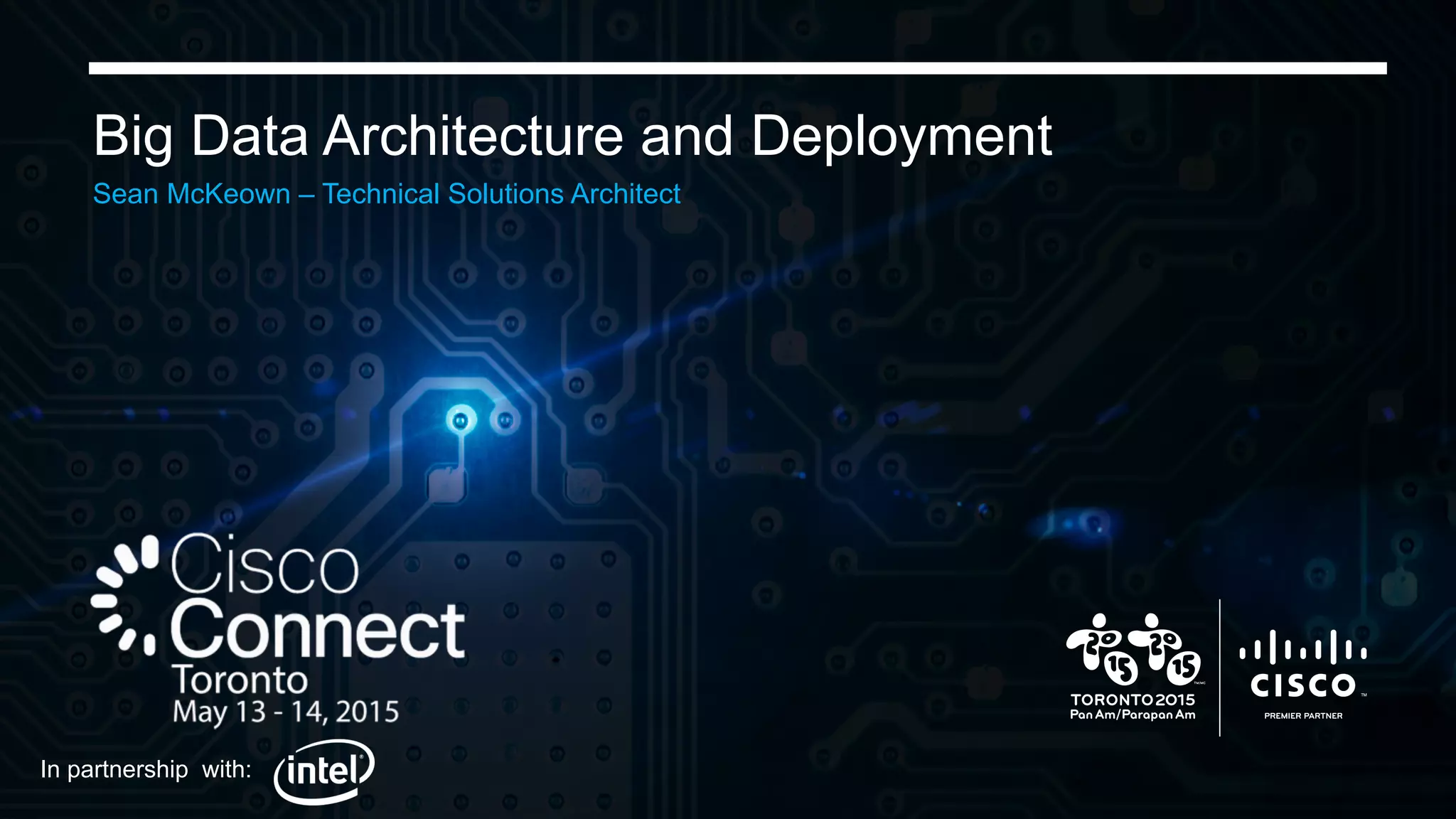 Big Data Architecture and Deployment | PPT Big Data Architecture and Deployment | PPT