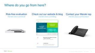 Cisco Connect Vancouver 2017 - Cisco Meraki -Let Simple Work For You | PPT