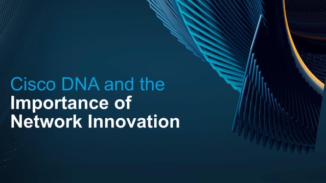 Cisco Connect Vancouver 2017 - Cisco's Digital Network Architecture ...