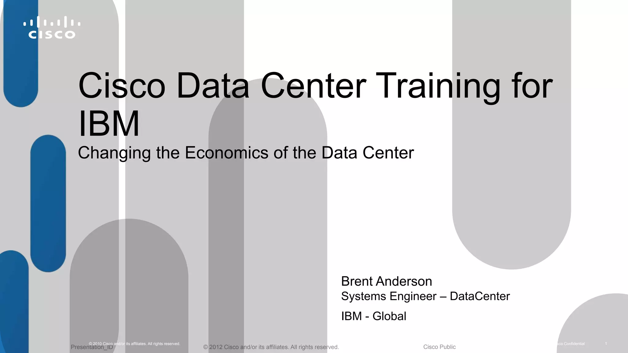 Cisco data center training for ibm | PPTX