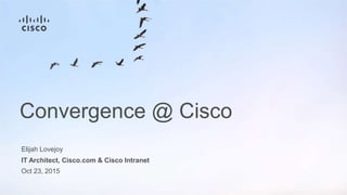Cisco intranet case study " oct 2015 | PPTX