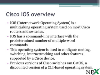 Cisco ios overview | PPTX