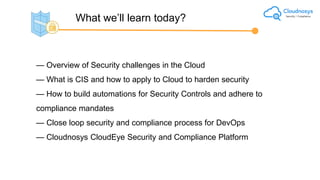 CIS Compliance Automations Eevidence Collection, Security and ...