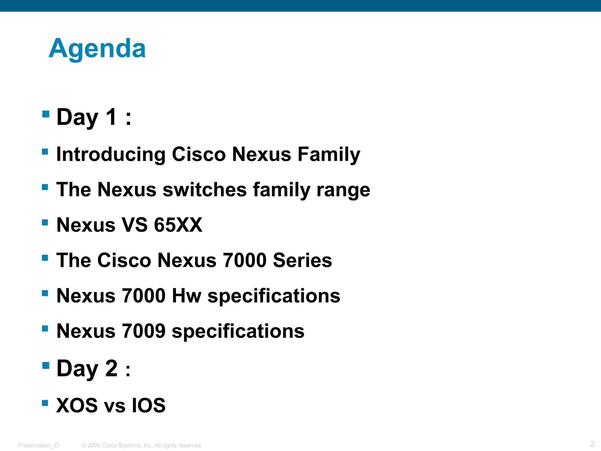Cisco nexus 7009 overview | PPT