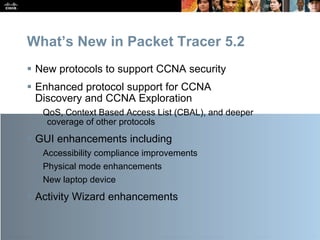 Cisco Packet Tracer Overview 20 Jul09 | PPT