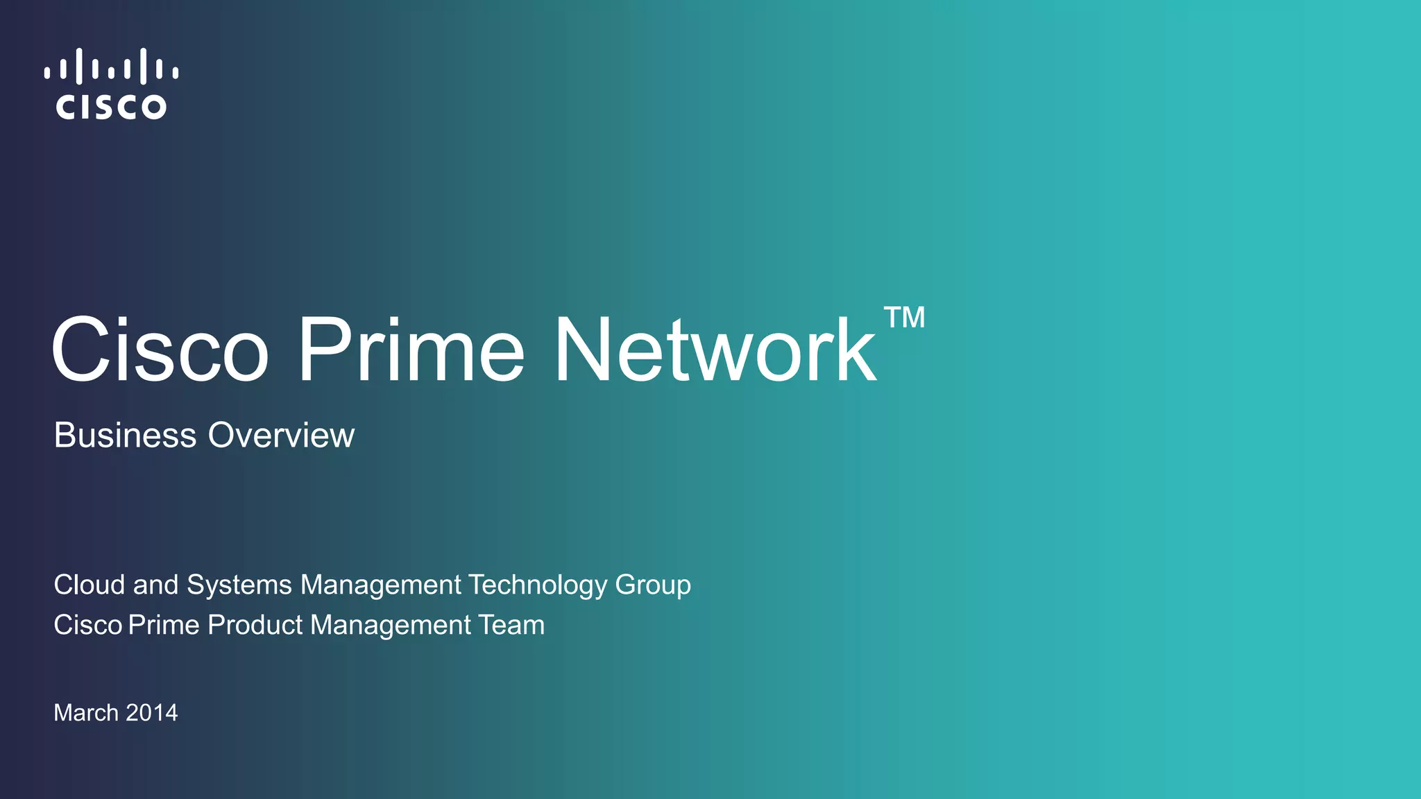 Cisco prime network 4.1 technical overview | PPTX