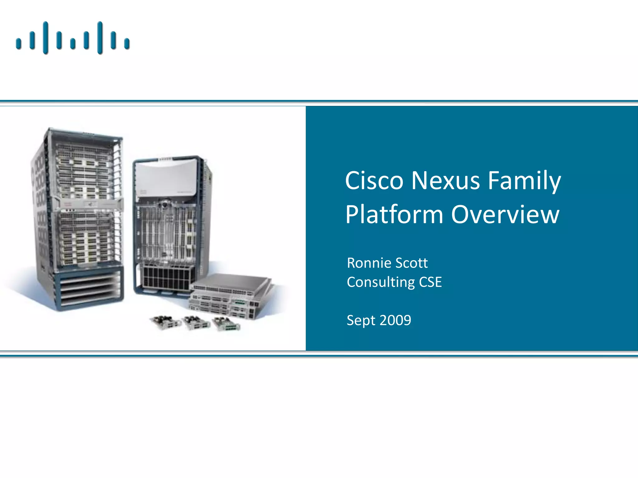 Cisco Nexus Family Platform Overview | PDF
