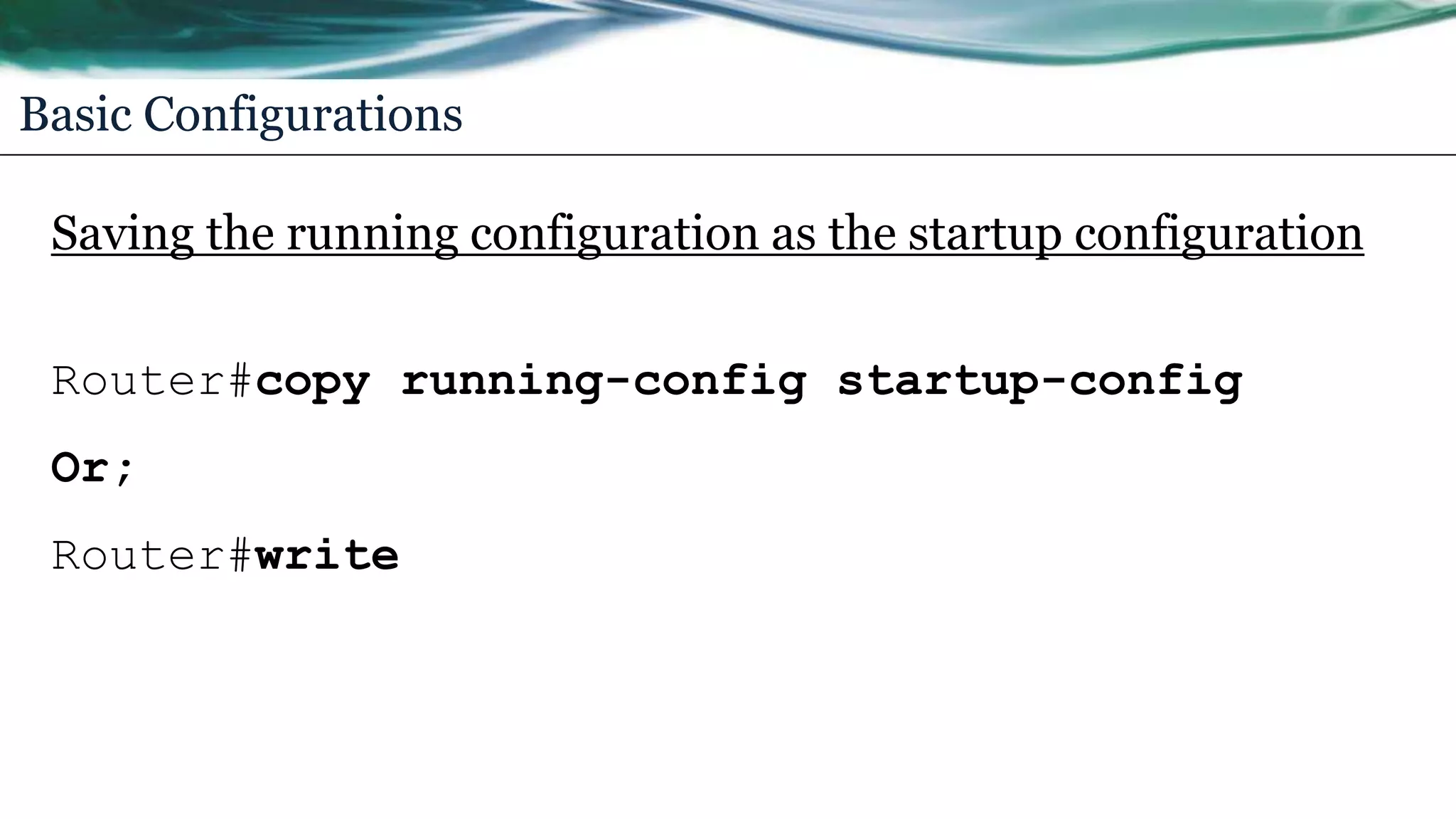 Cisco Router Basic Configuraiton | PPTX