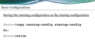 Cisco Router Basic Configuraiton | PPTX