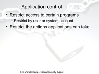 Cisco Security Agent - Eric Vanderburg | PPT