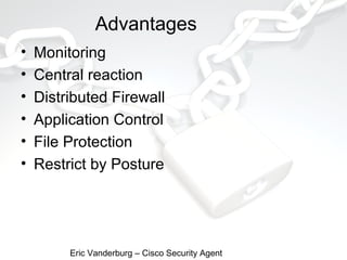 Cisco Security Agent - Eric Vanderburg | PPT