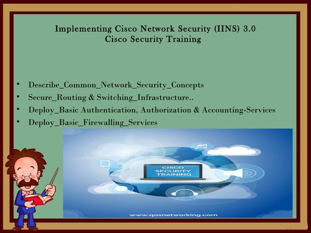 Cisco Security Training | Qos Networking | Implementing Cisco Network Security | PPT