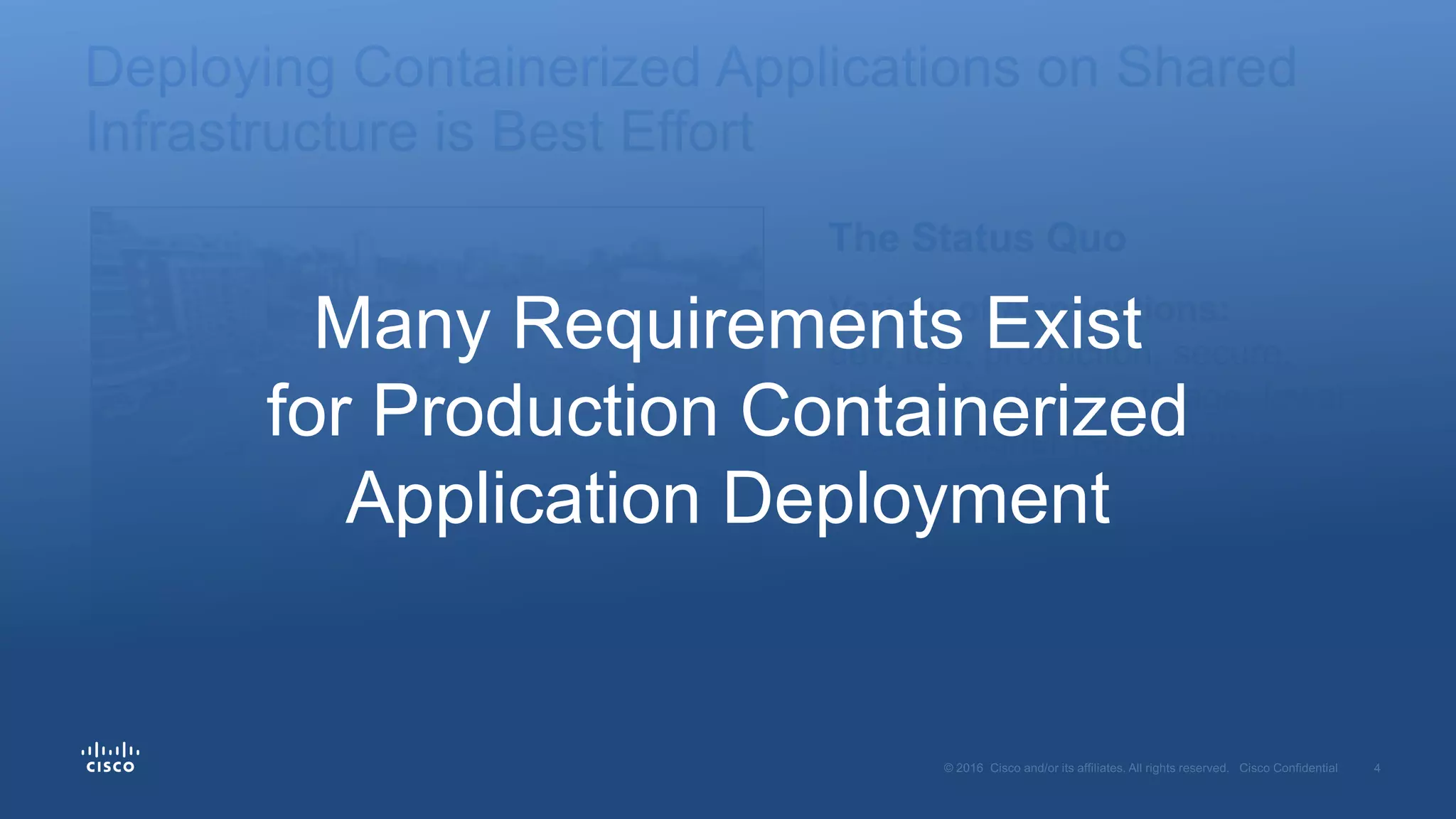 Enabling Production Grade Containerized Applications through Policy Based Infrastructure | PPT