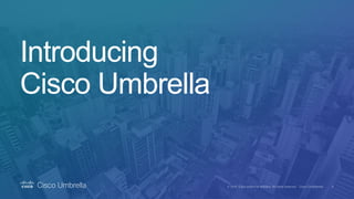 Cisco umbrella overview | PDF