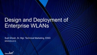 Design and Deployment of Enterprise WLANs | PDF