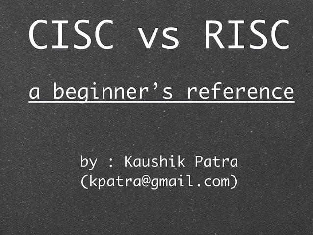 CISC vs RISC Processor Architecture | PPT