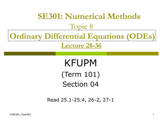 SE301 Numerical Methods Topic 8 Ordinary Differential Equations | PPT