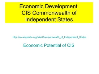 Cis economic development | PPT