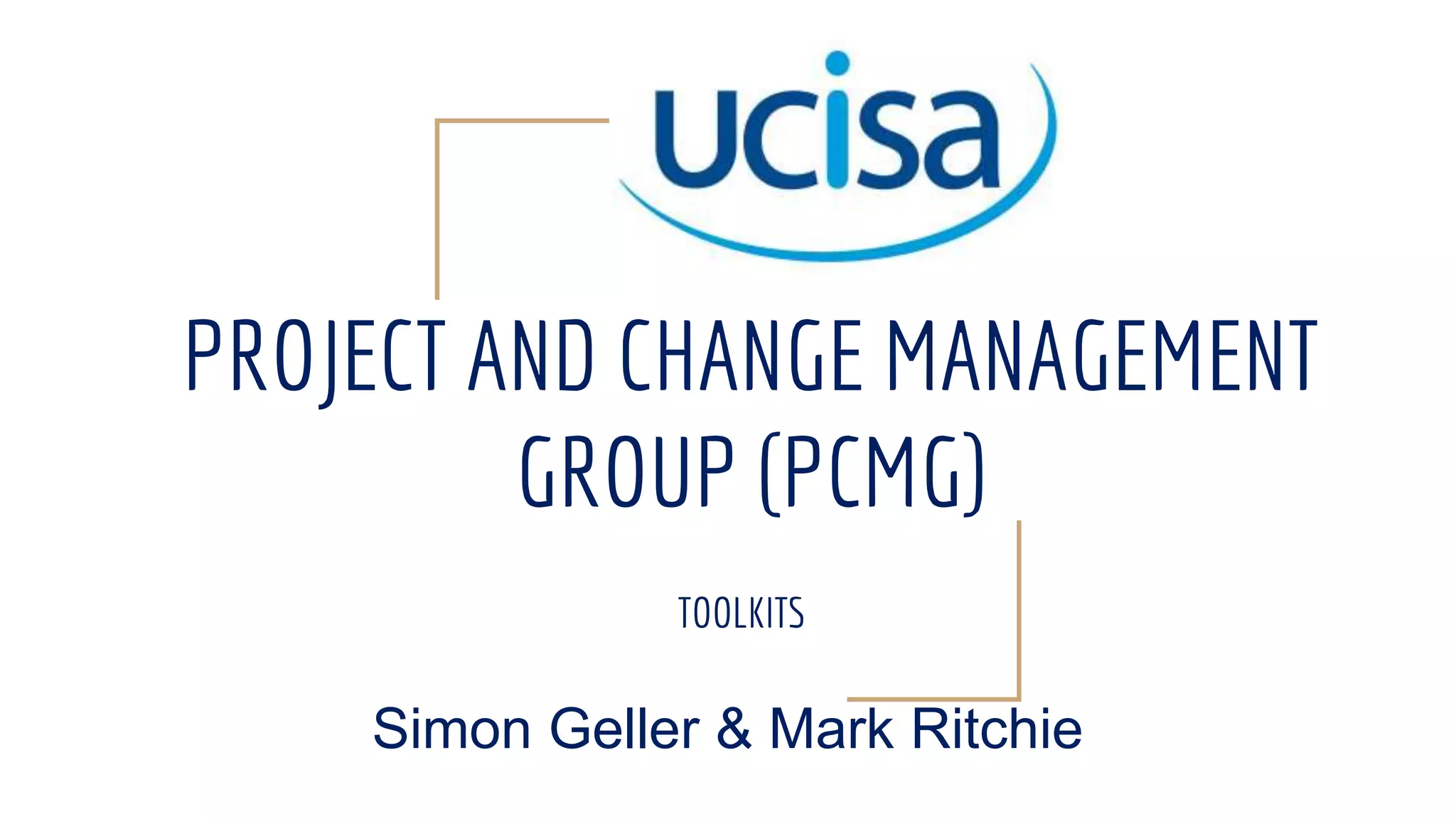 UCISA Project and Change Management Group Toolkits | PPTX