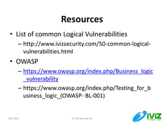 Ciso-platform-annual-summit-2013_logical vulnerabilities_(nilanjan_iviz ...