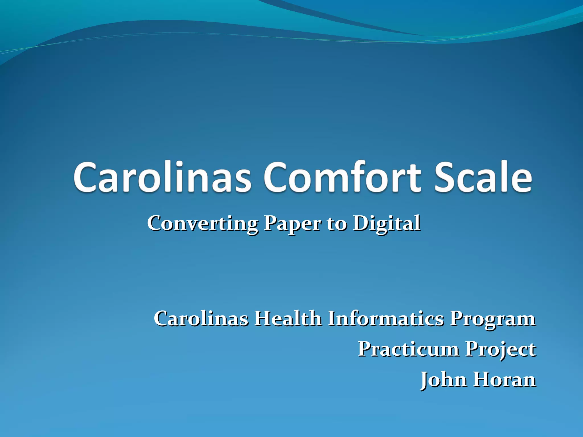 Carolinas Comfort Scale | PPT