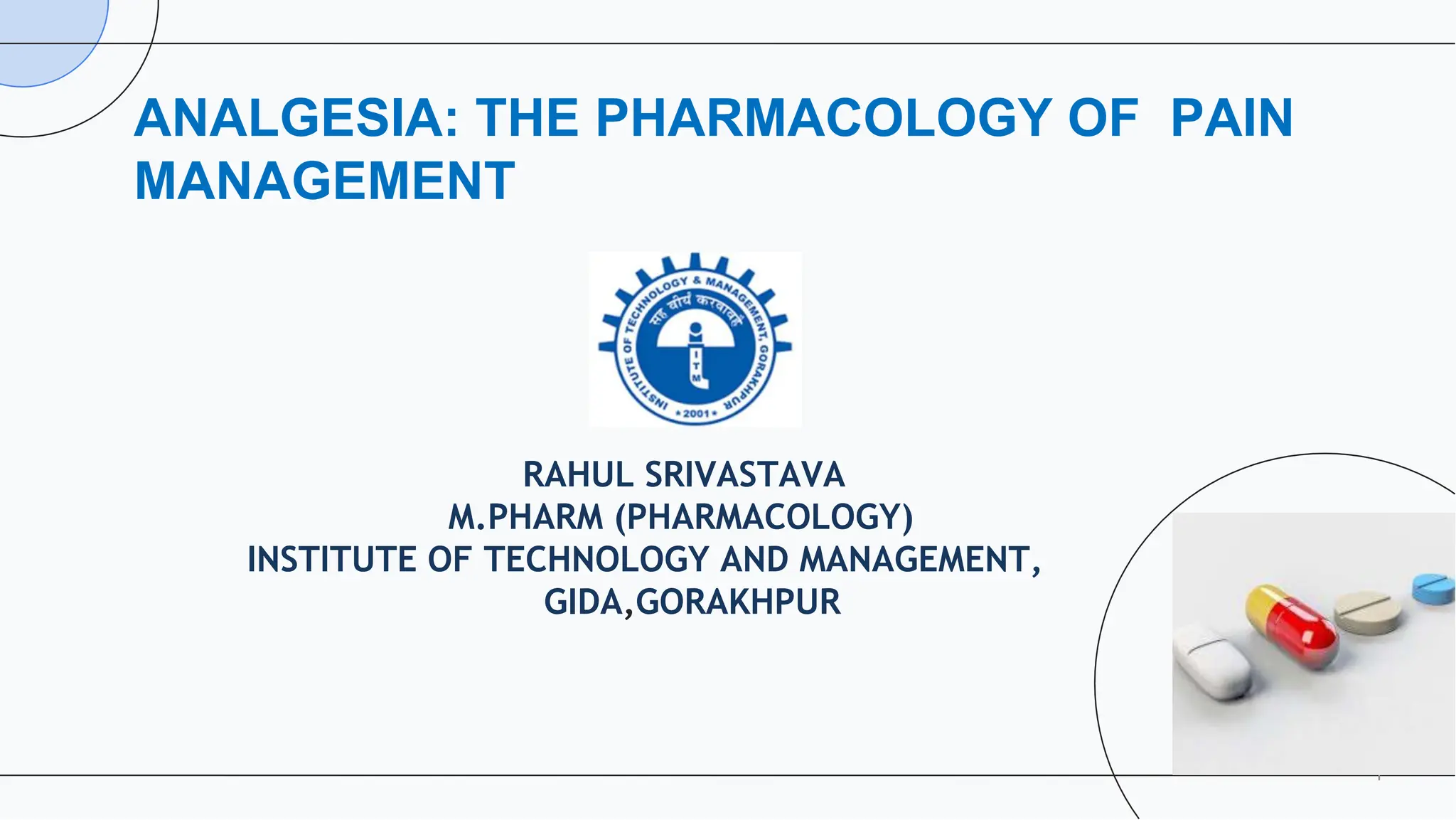 Analgesia: The pharmacology of pain management | PPT
