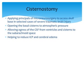 Role of Cisternostomy in (Severe) Head Injury | PPT
