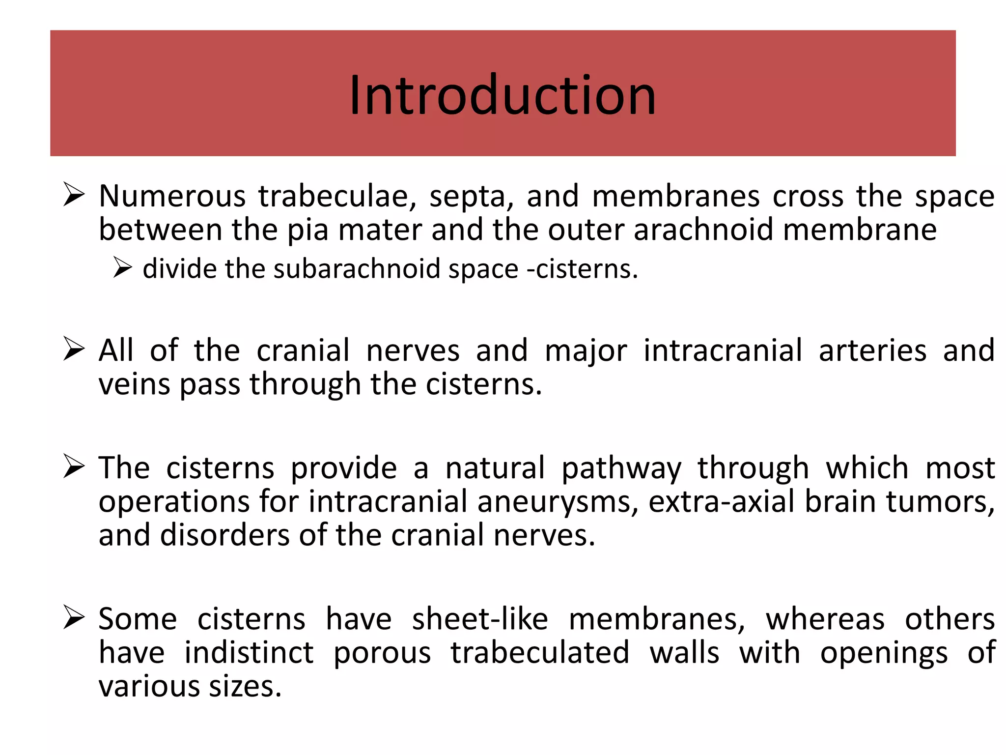 Cisterns of brain and its contents along with its classification and ...