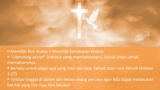 Mentoring Bab 5: Kristus Hidup di Dalamku | PPT