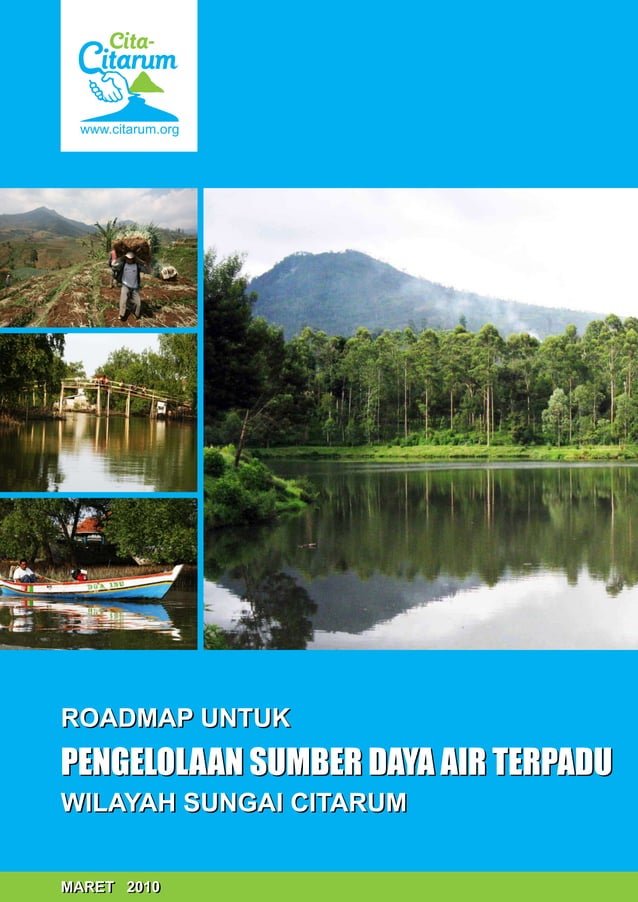 Roadmap untuk Pengelolaan Sumber Daya Air Terpadu Wilayah Sungai Citarum | PDF