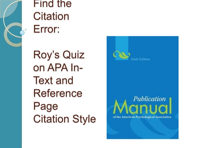 APA Style 6th Edition Review and Citation Quiz | PPT