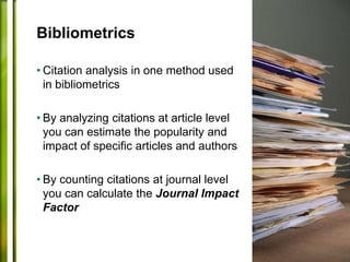 Citation Searching & Bibliometrics | PPT