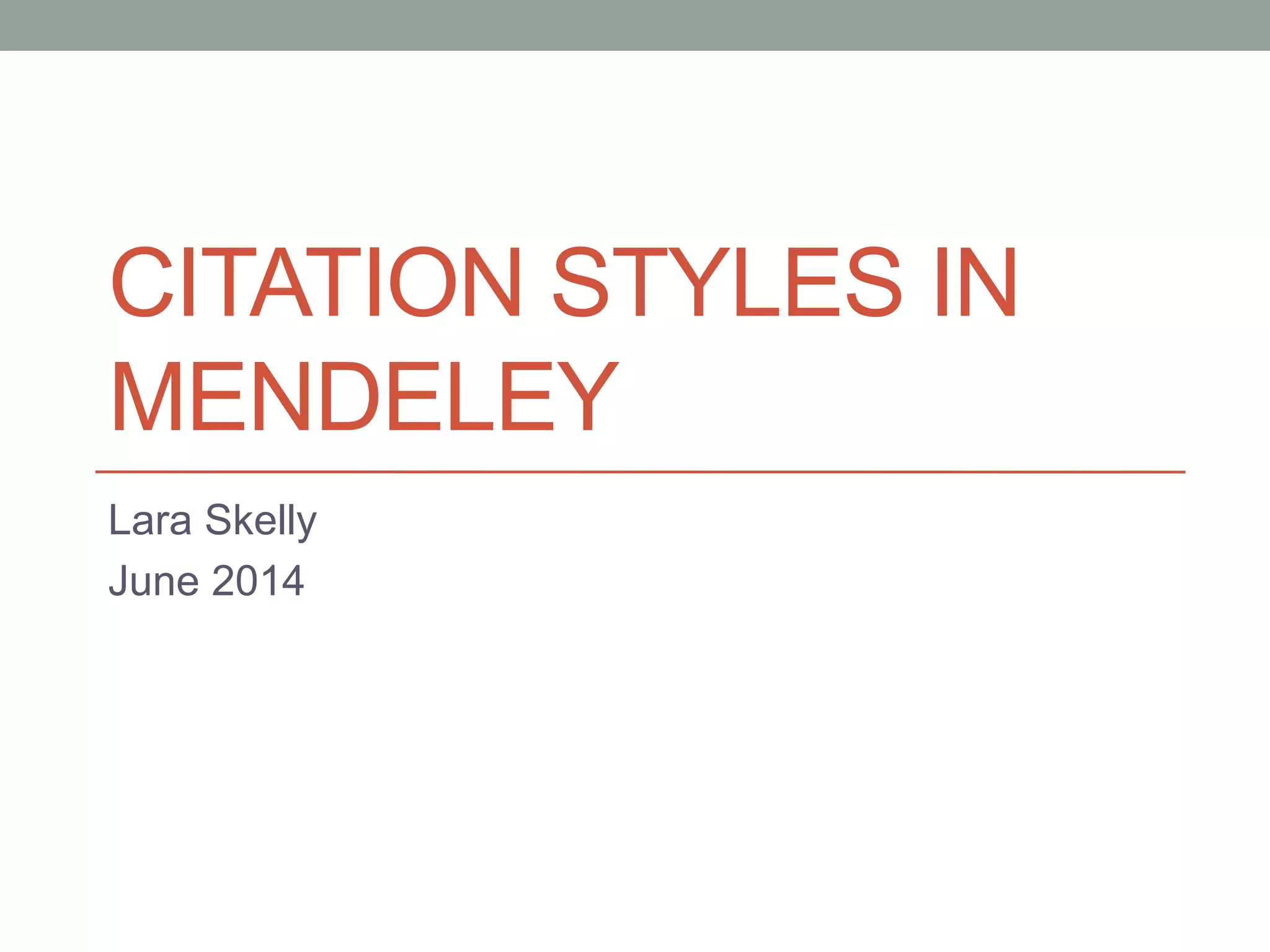Citation Styles in Mendeley | PPTX